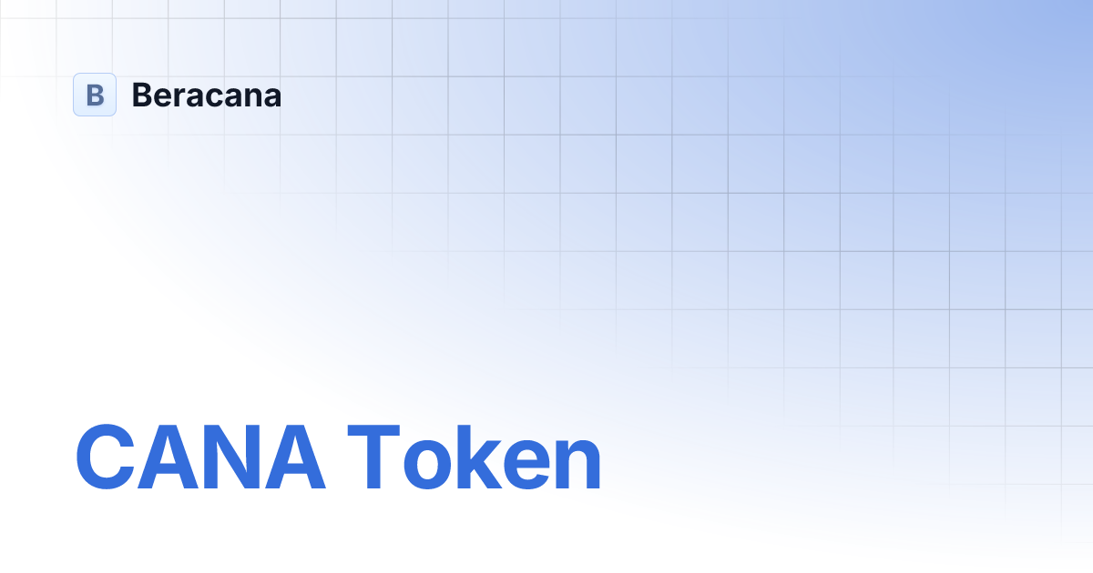 CANA Token | Beracana